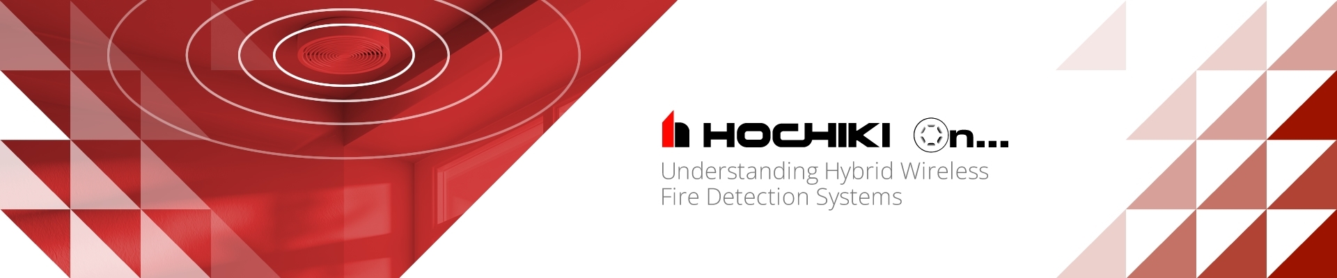 Hybrid Wireless Fire Detection Guide | Hochiki