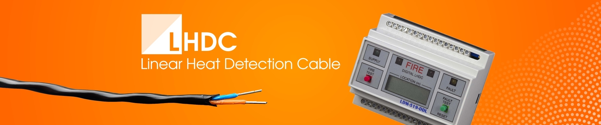 Hochiki Linear Heat Detection Cable | LHDC System